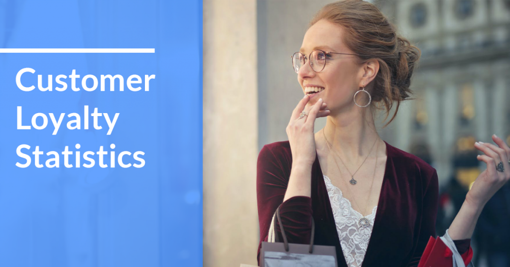 50 Customer Loyalty Statistics: 2020/2021 Spending, Retention ...