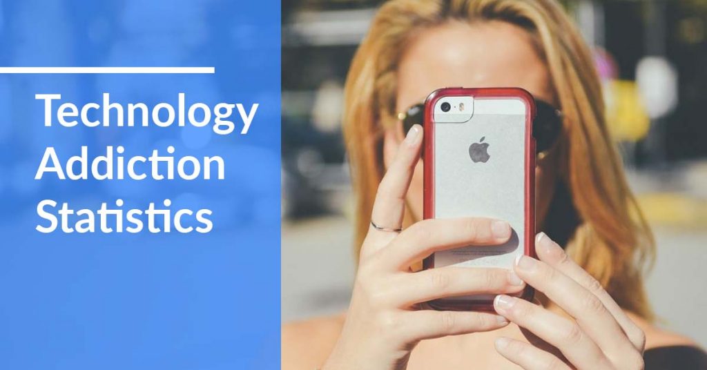109 Technology Addiction Statistics: 2020/2021 Data, Facts & Insights ...