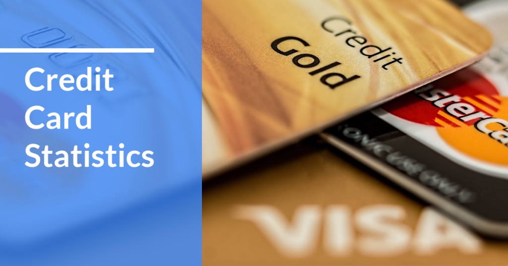70 Credit Card Statistics: 2020/2021 Spending, Owners & Industry Data ...