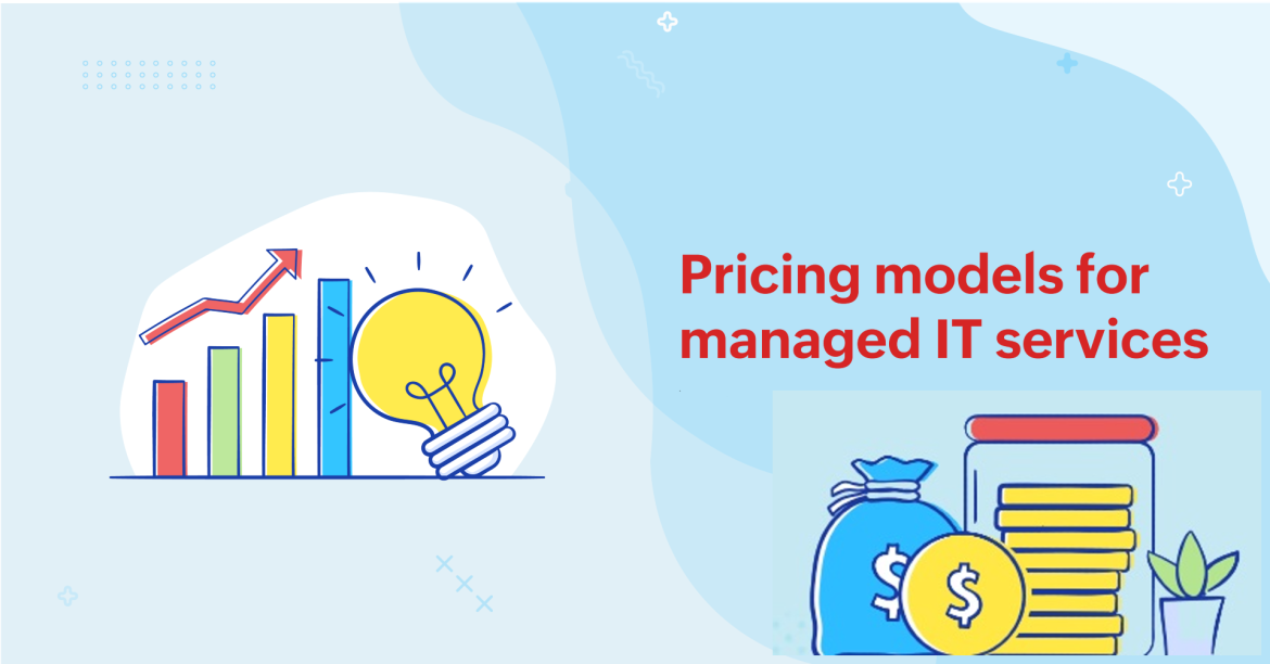 How to Find the MSP Pricing Model for Your Managed Service Provider ...